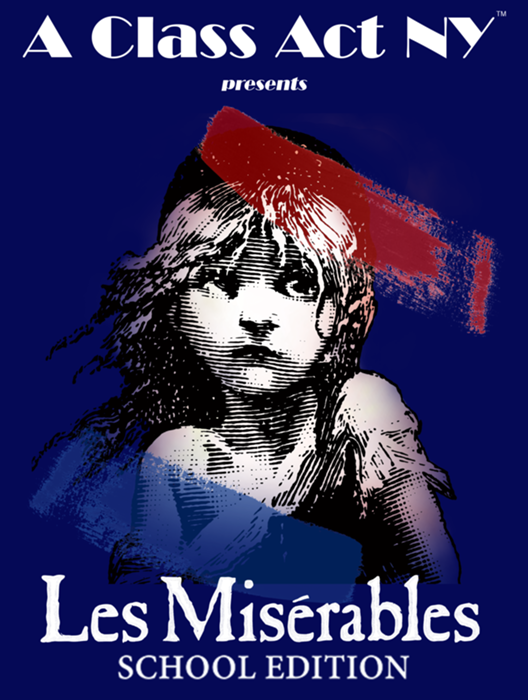 Les Misérables School Edition at A Class Act NY™ - Performances - Cover