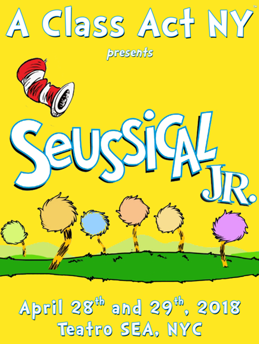 Seussical Jr. at A Class Act NY™ - Performances April 28, 2018 to April ...