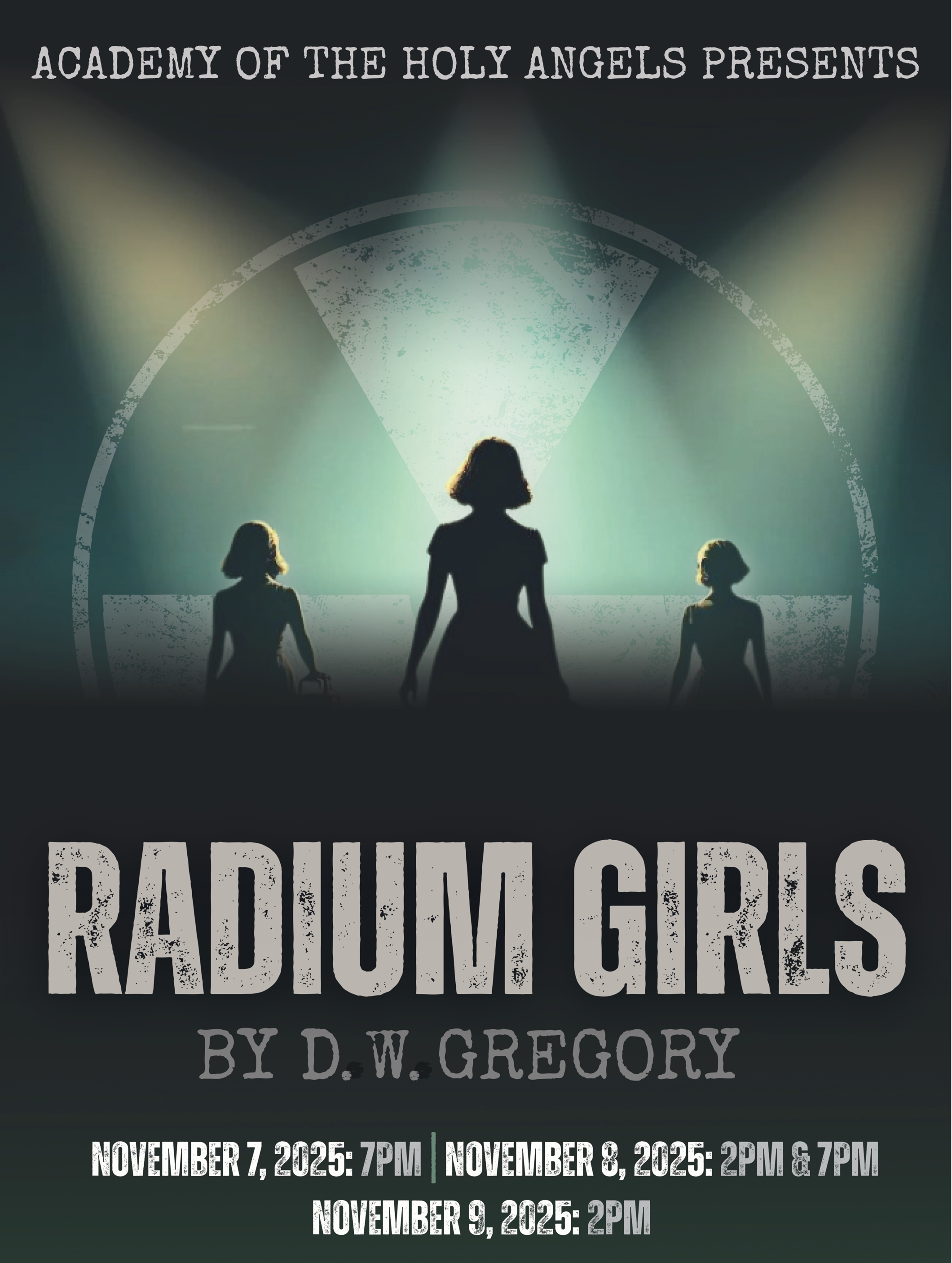Radium Girls at Academy Of The Holy Angels - Performances November 7 ...