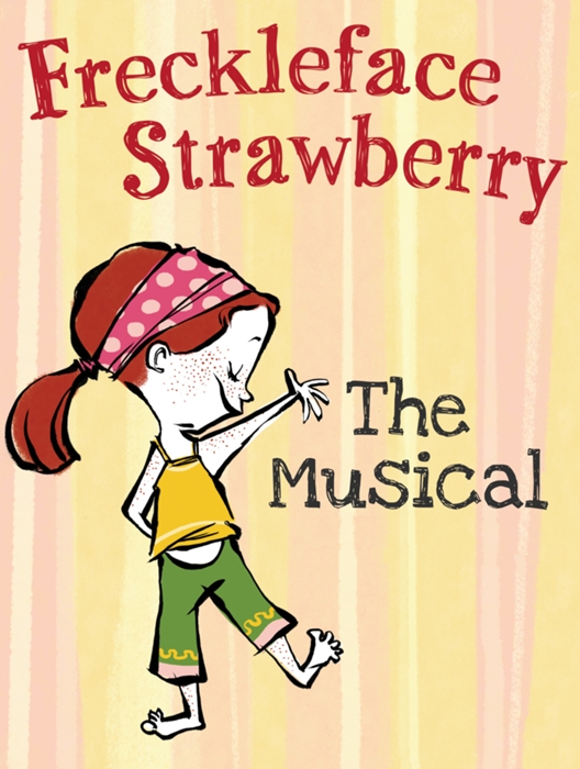 Freckleface Strawberry The Musical at Broadway Kids Studio ...