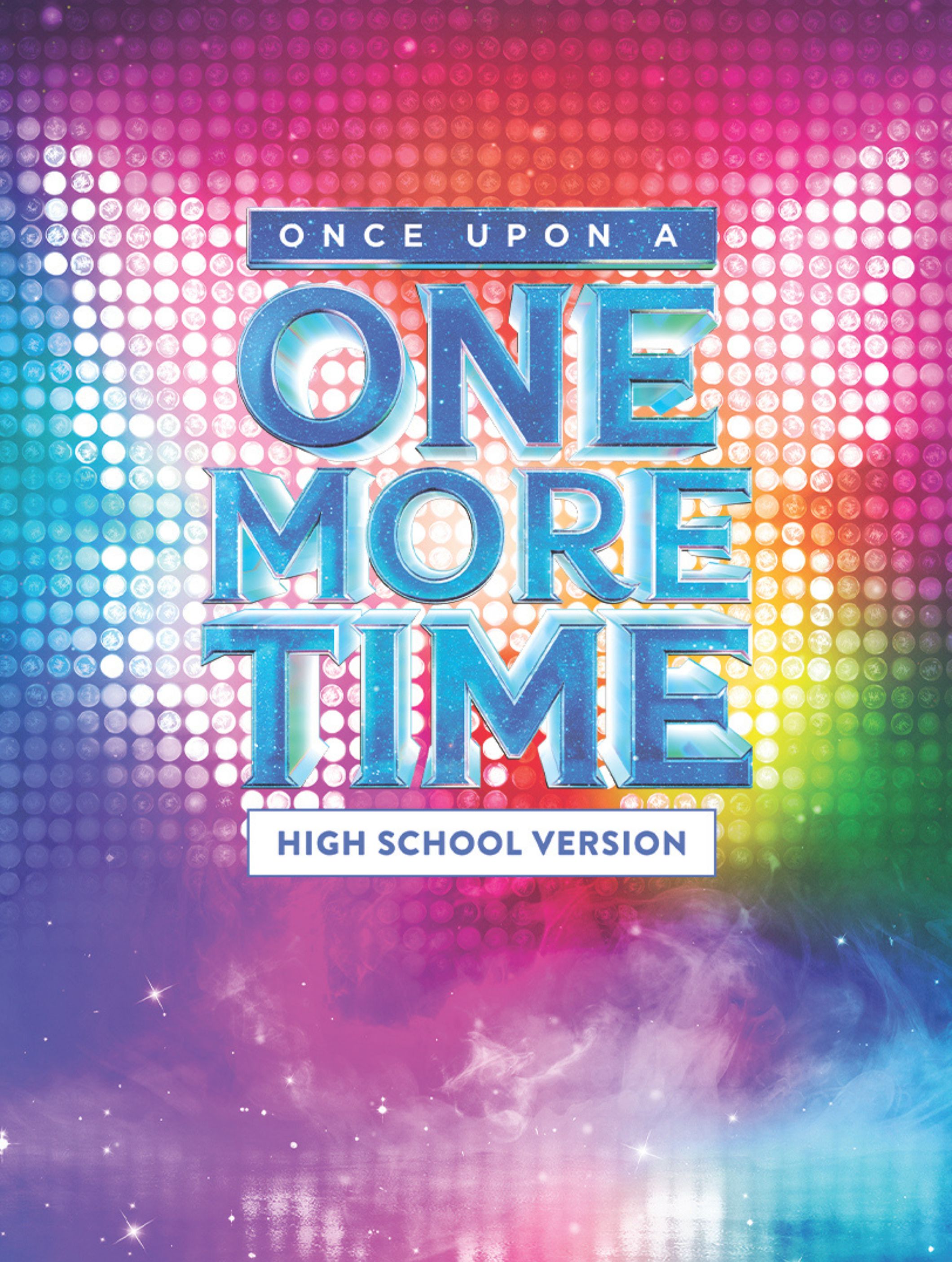 Once Upon a One More Time (High School Version) at Buena Regional High ...