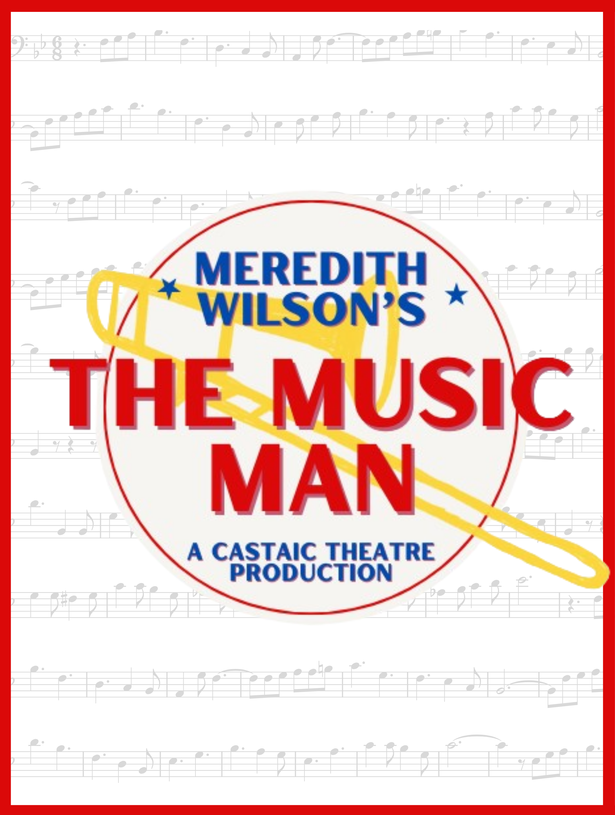 The Music Man at Castaic High School - Performances May 8, 2024 to May ...