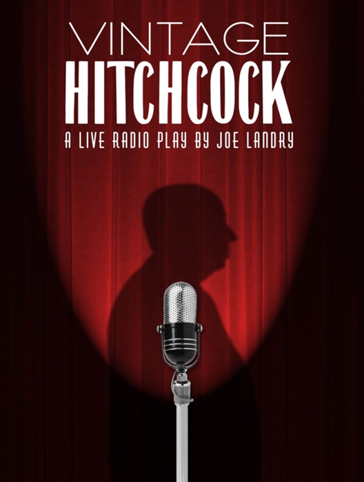 Vintage Hitchcock: A Live Radio Play at Chapel Hill Chauncy Hall School ...