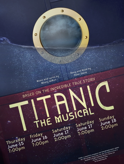 Titanic The Musical at Christ Wesleyan Church Theatre Productions ...
