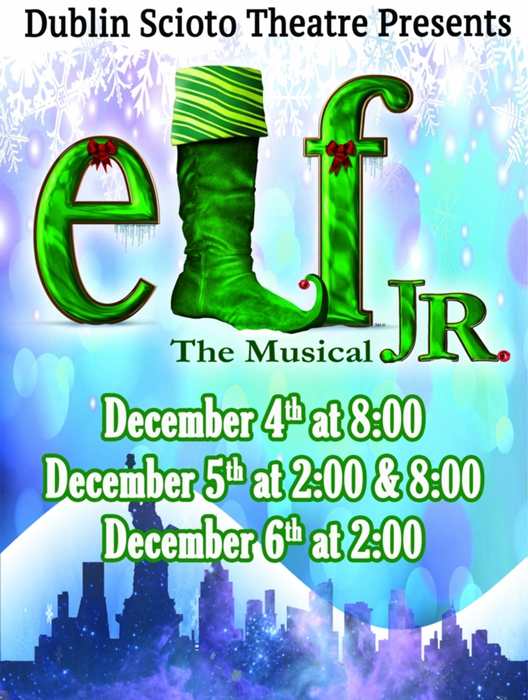 Elf The Musical Jr at Dublin Scioto High School Theatre - Performances ...