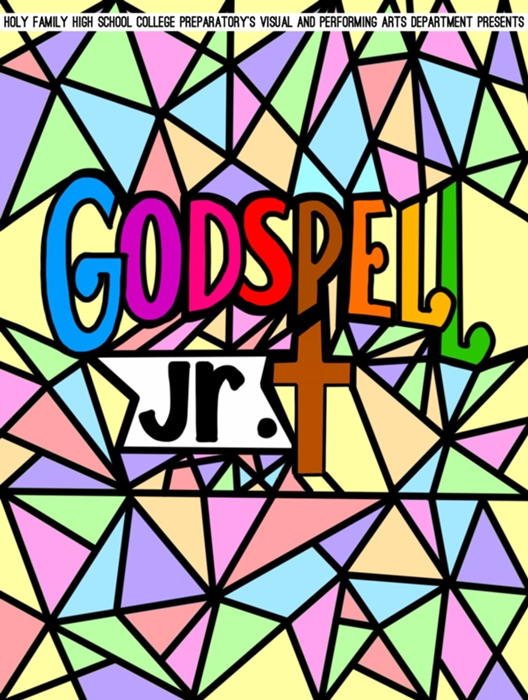 Godspell JR. at Holy Family High School College Preparatory ...