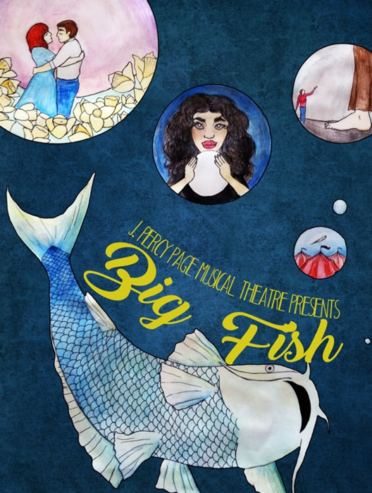 Big Fish at J. Percy Page School - Performances March 16, 2017 to March ...