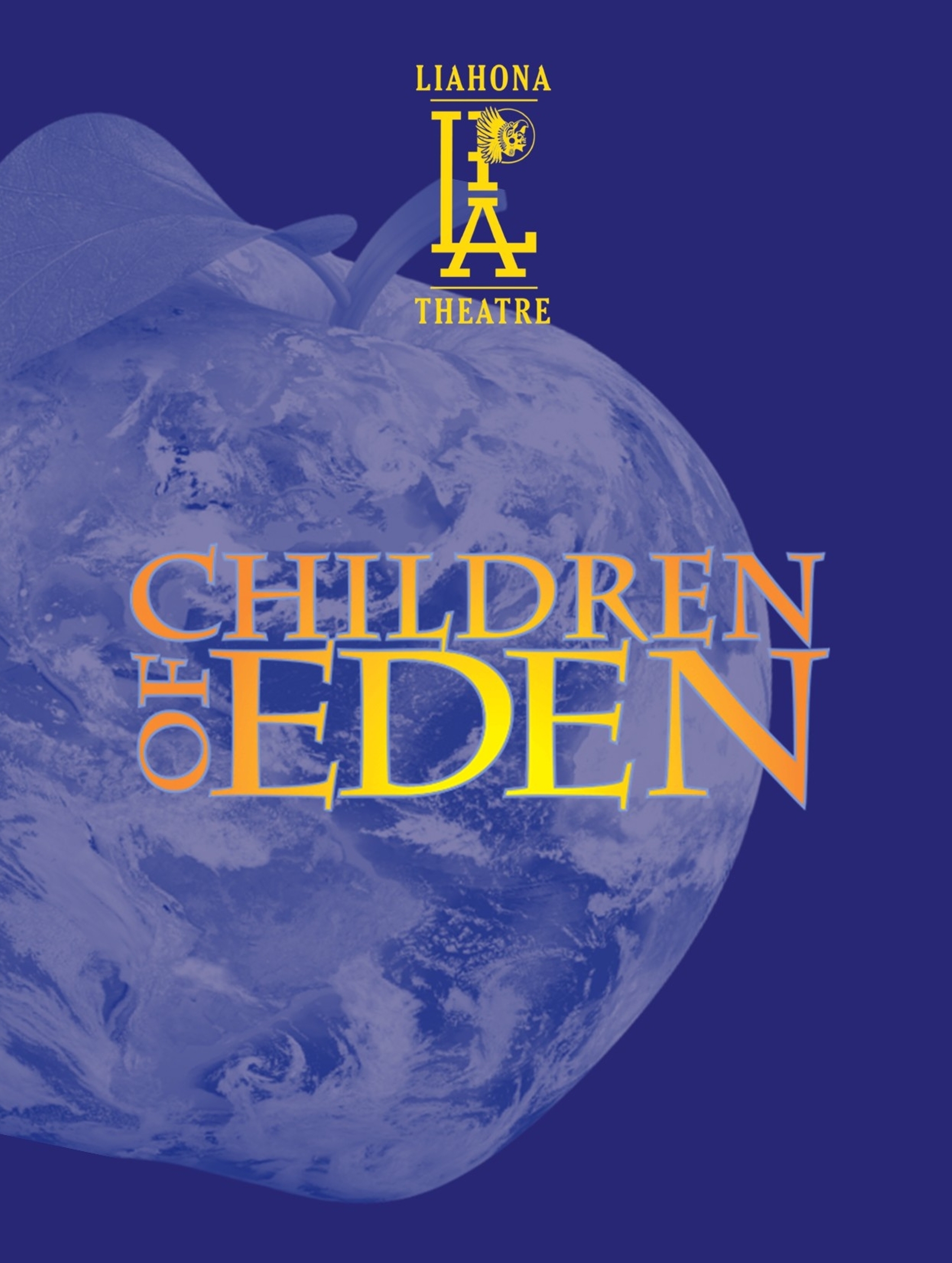 Children of Eden at Liahona Preparatory Academy - Performances January ...