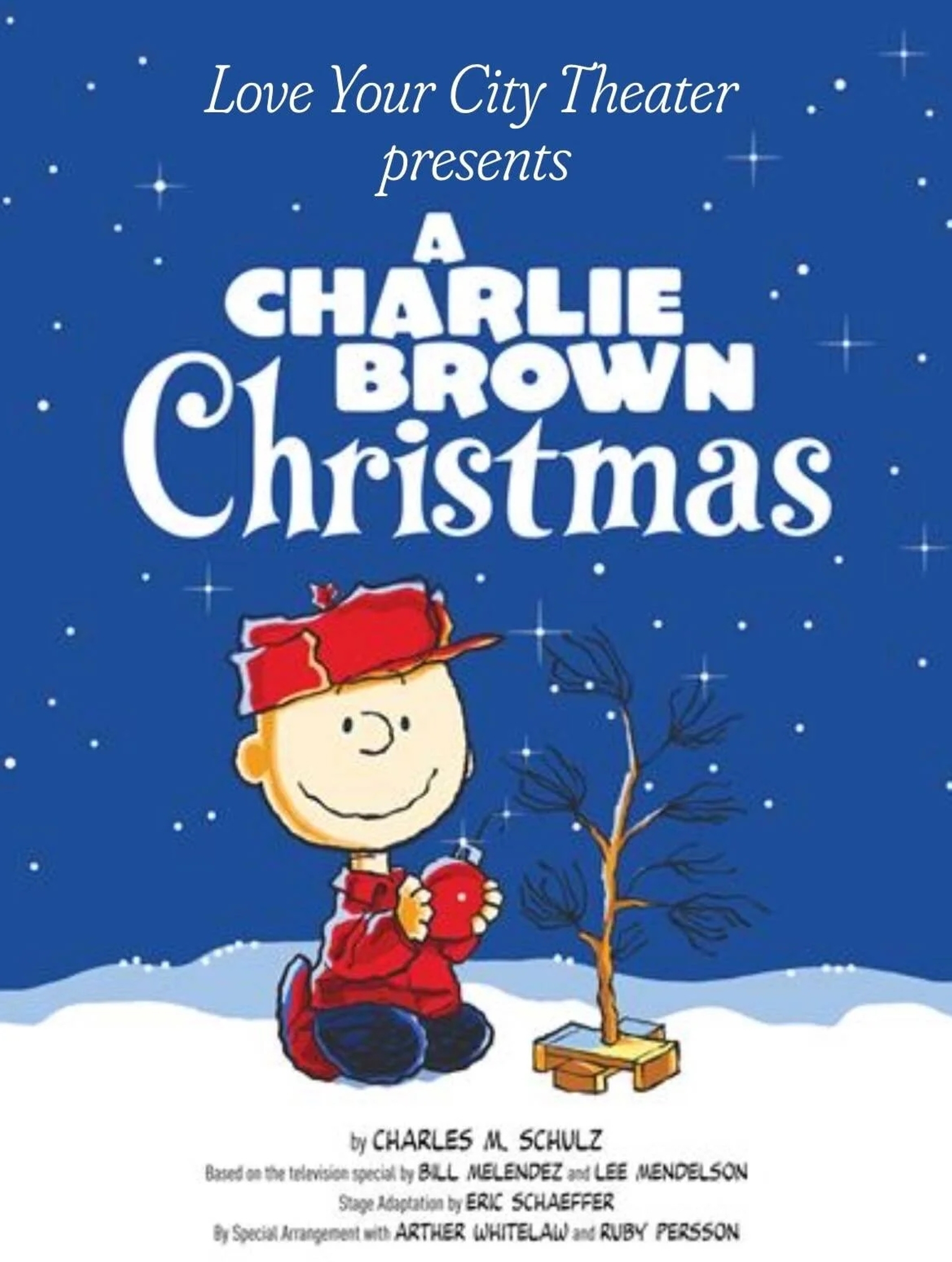 A Charlie Brown Christmas at Love Your City Theater - Performances ...