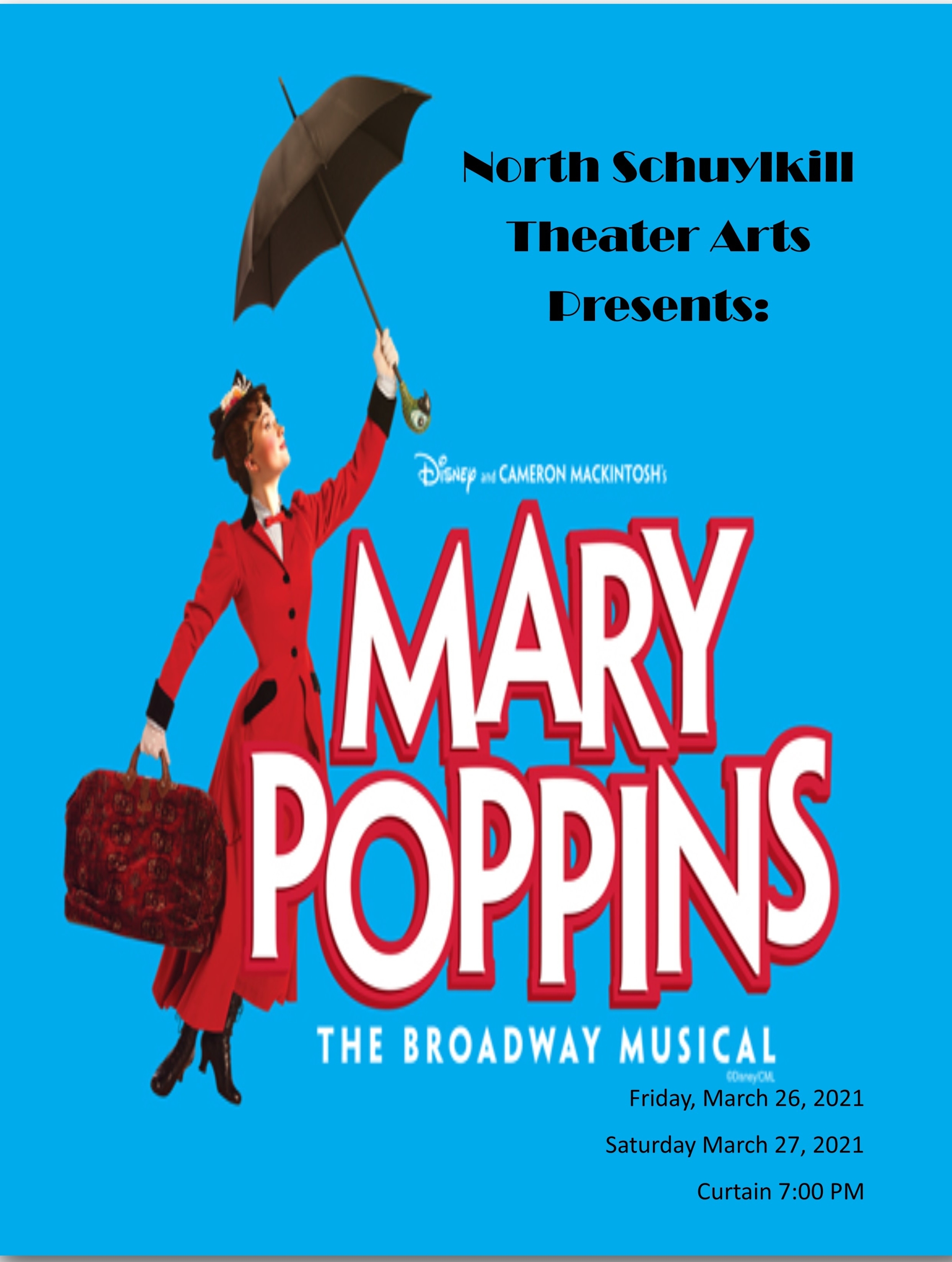Mary Poppins at North Schuylkill Jshs - Performances March 26, 2021 to ...