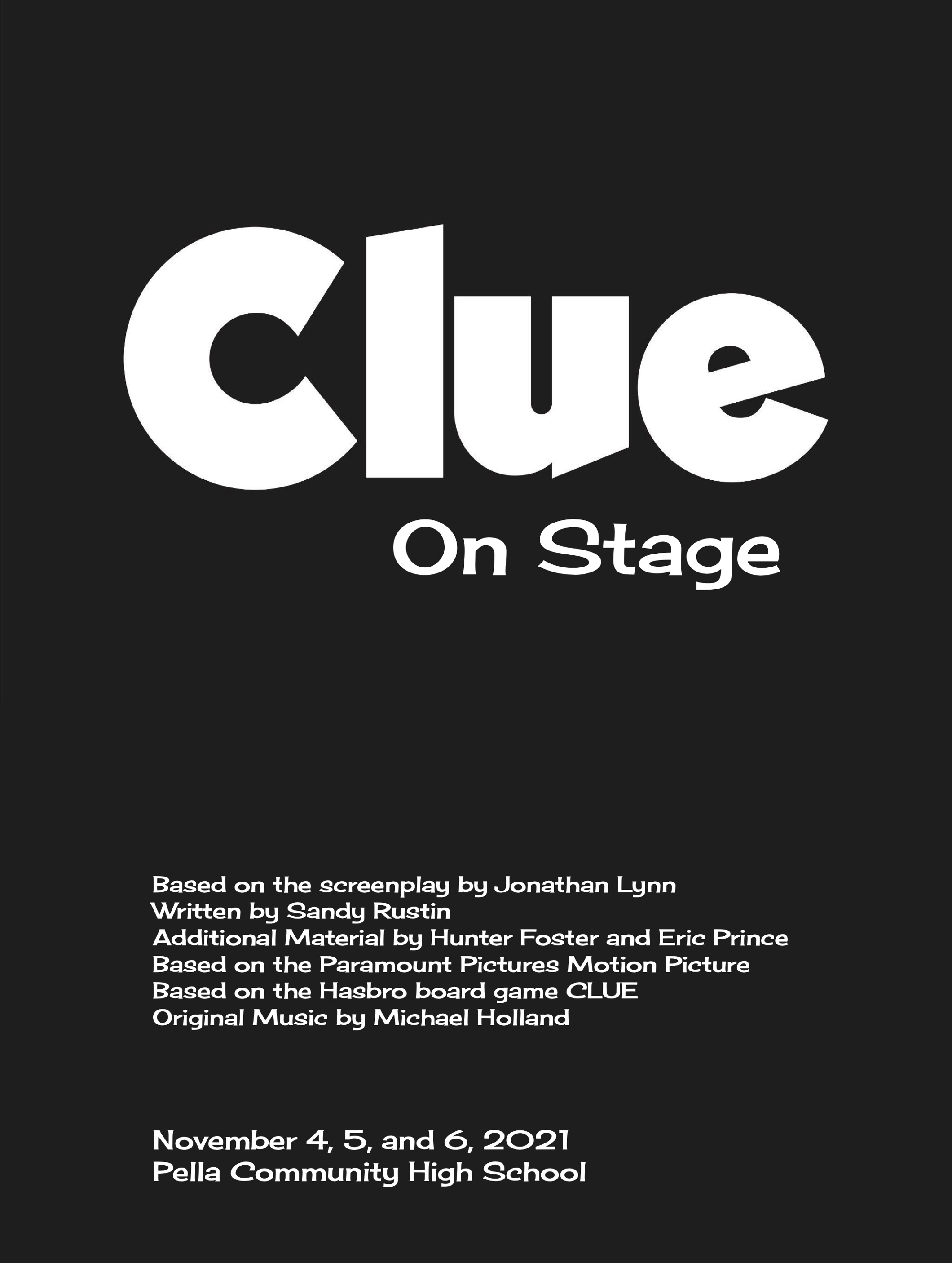 Clue: On Stage at Pella Community High School - Performances November 4 ...