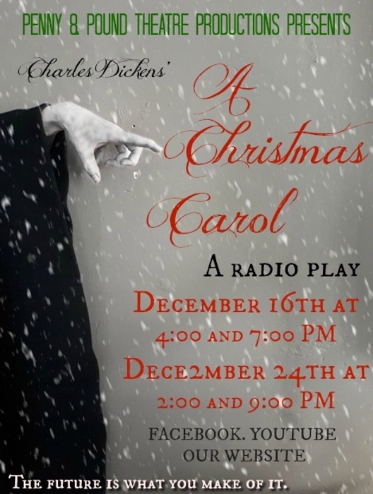 A Christmas Carol: Radio Play at Penny & Pound Theatre Productions ...