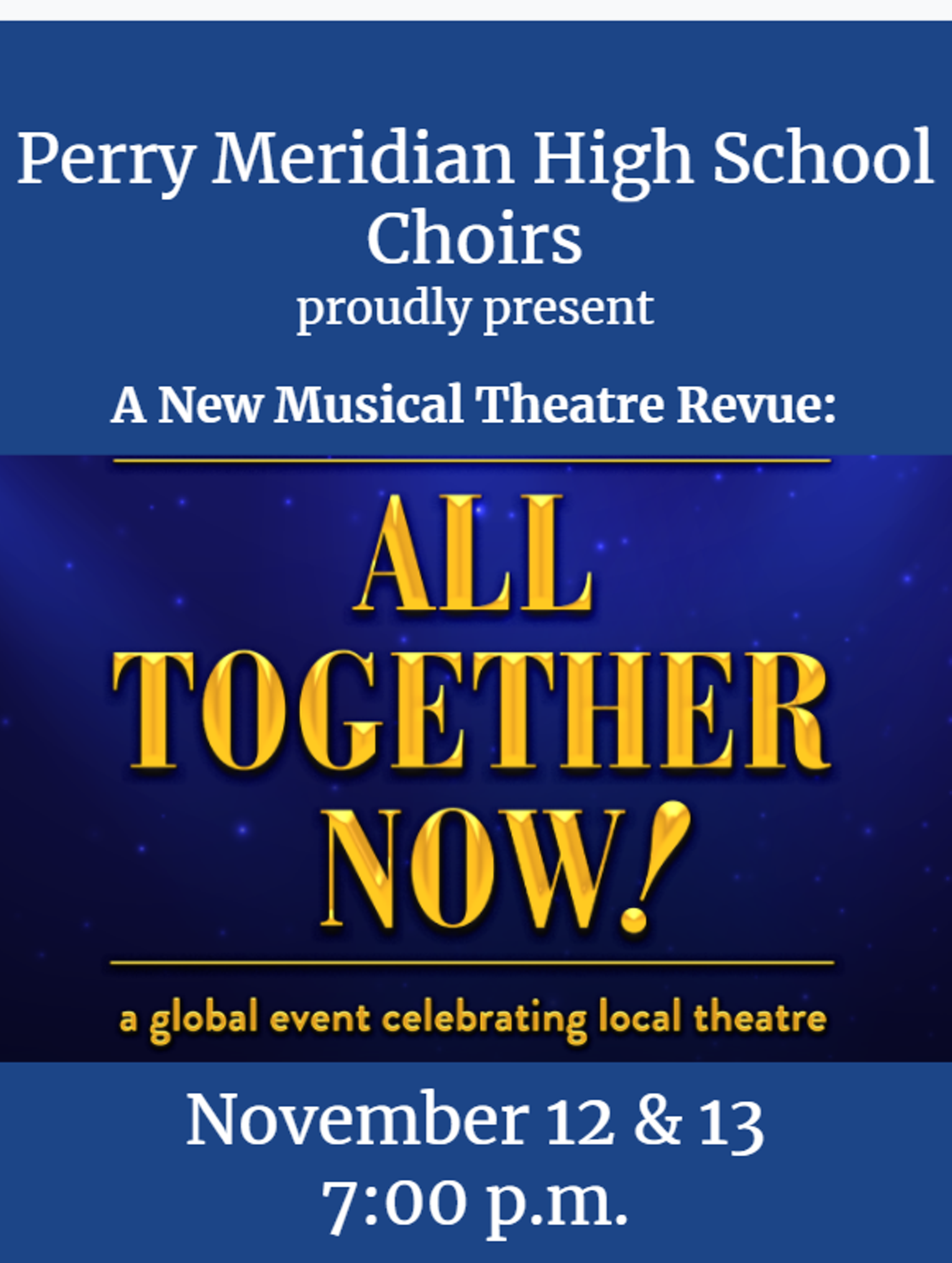 All Together Now! at Perry Meridian High School - Performances November ...