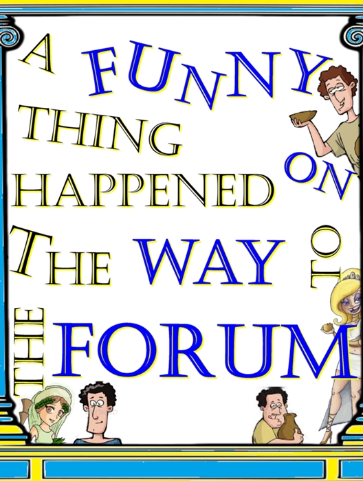A Funny Thing Happened on the Way to the Forum at Randall Theatre ...
