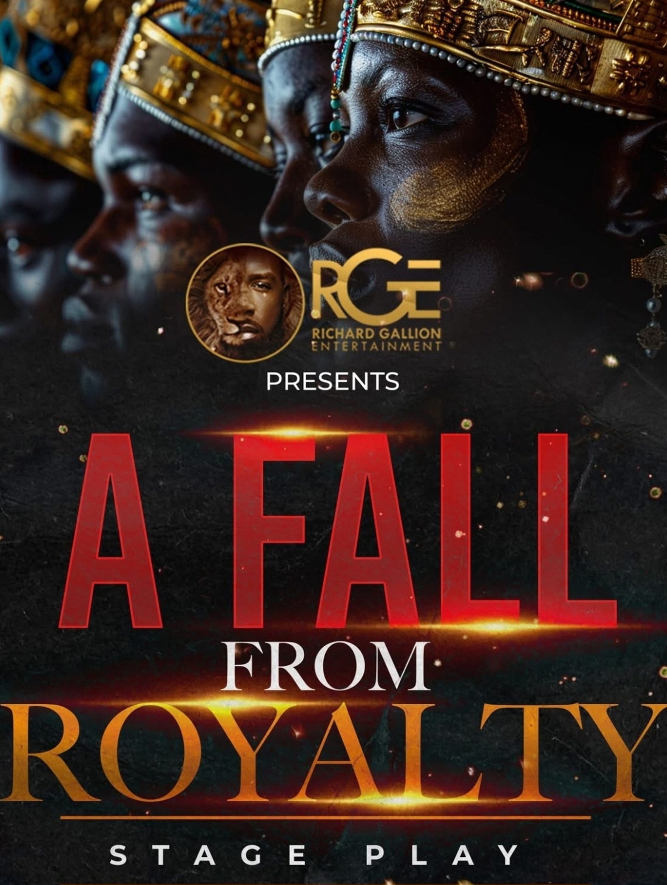 A Fall From Royalty at Richard Gallion Entertainment - Performances ...