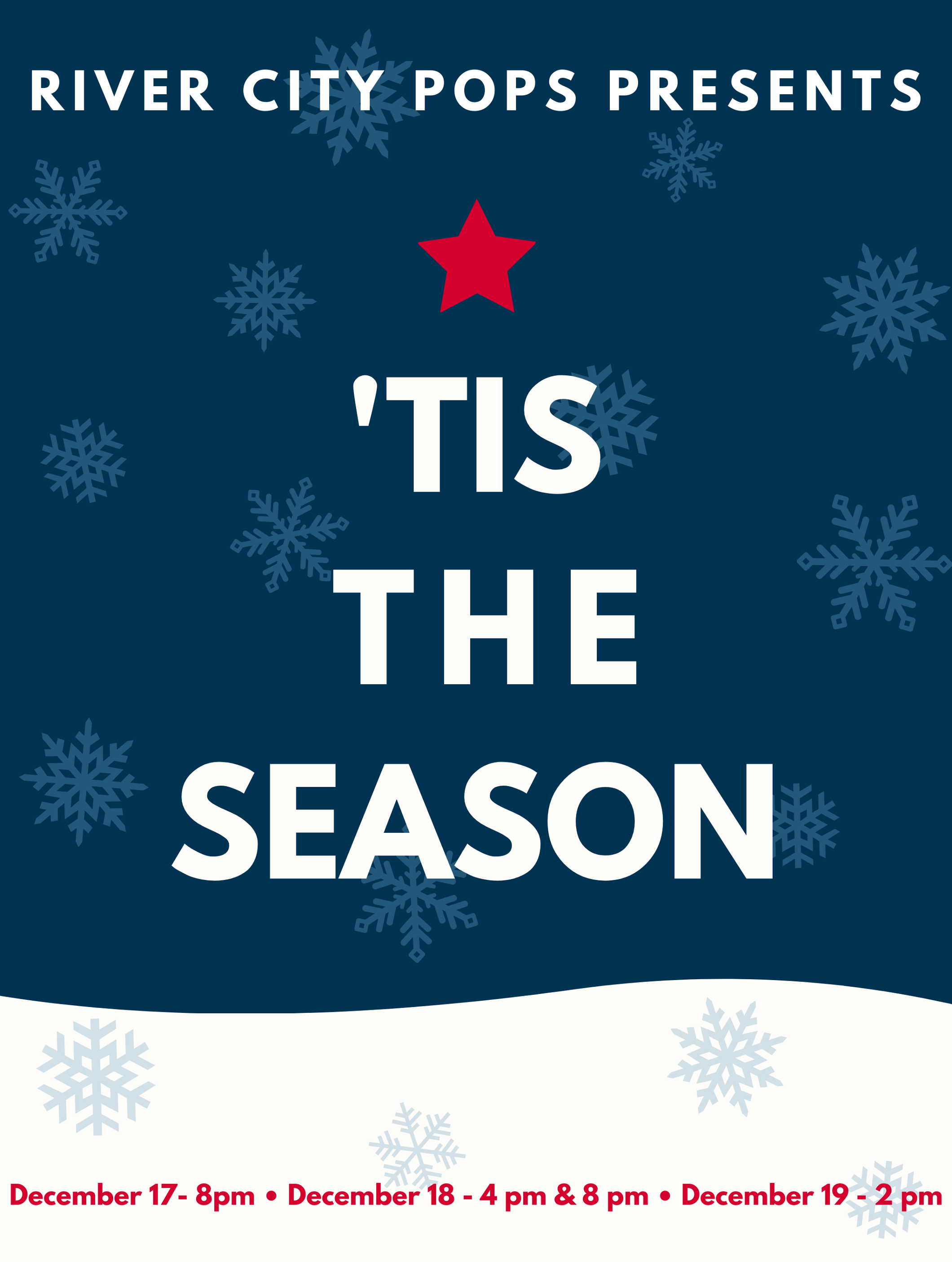 'Tis the Season! at River City Pops - Performances December 17, 2021 to ...