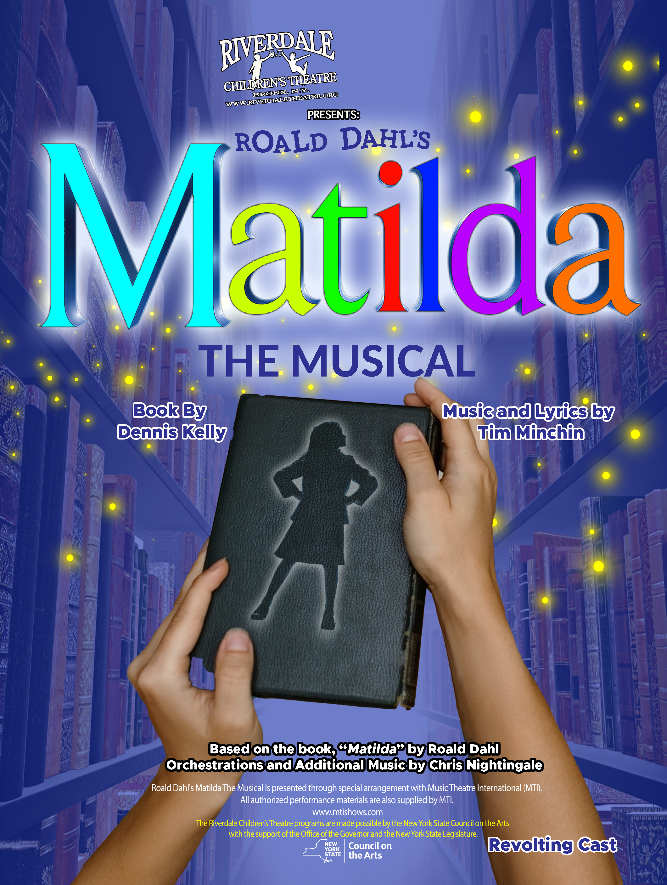 Roald Dahl's Matilda The Musical Revolting Cast at Riverdale Children's ...