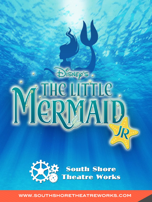 Disney's The Little Mermaid JR. at South Shore Theatre Works ...