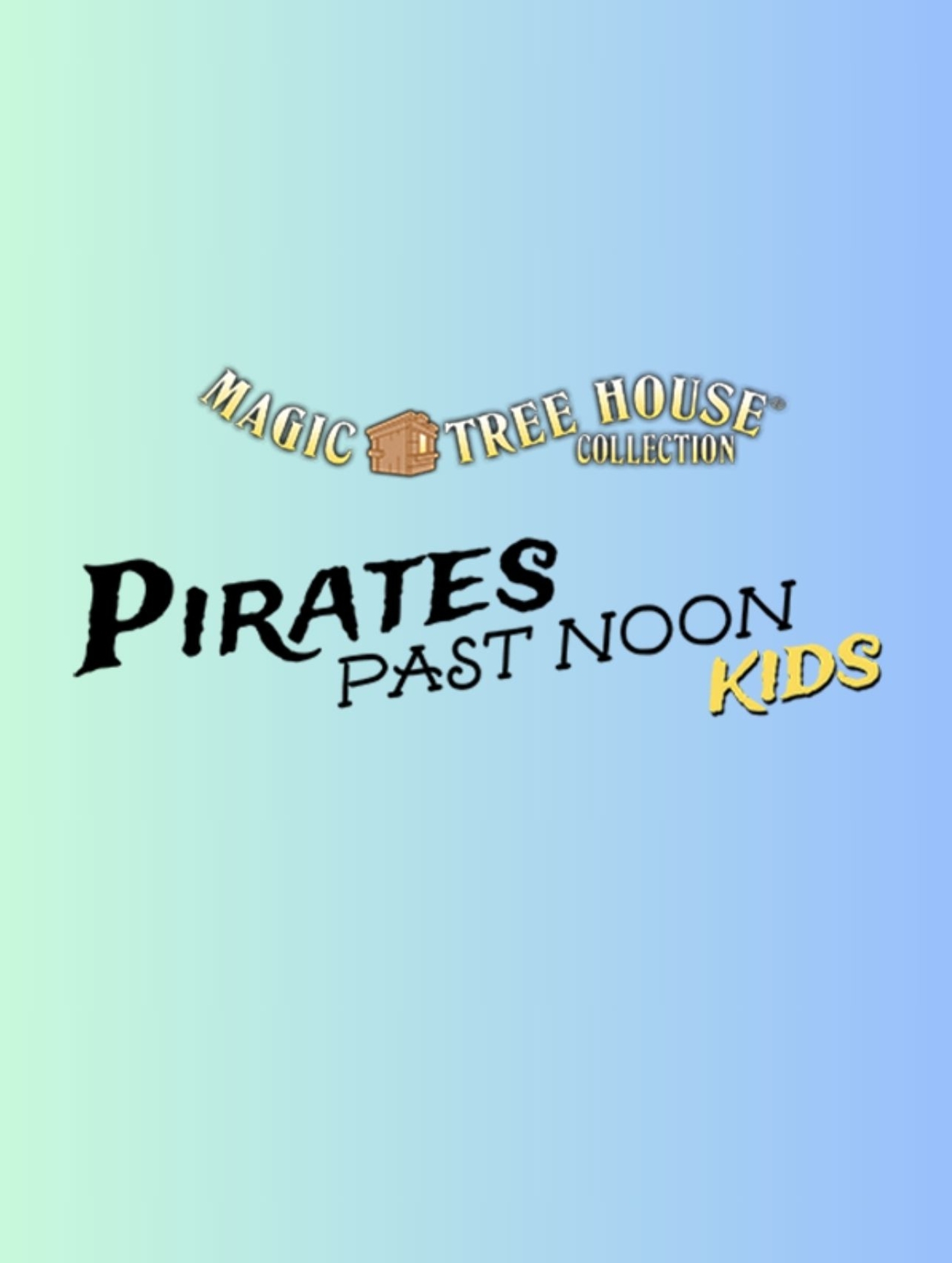 The Magic Tree House 'Pirates Past Noon' at The Springer Studio Youth ...