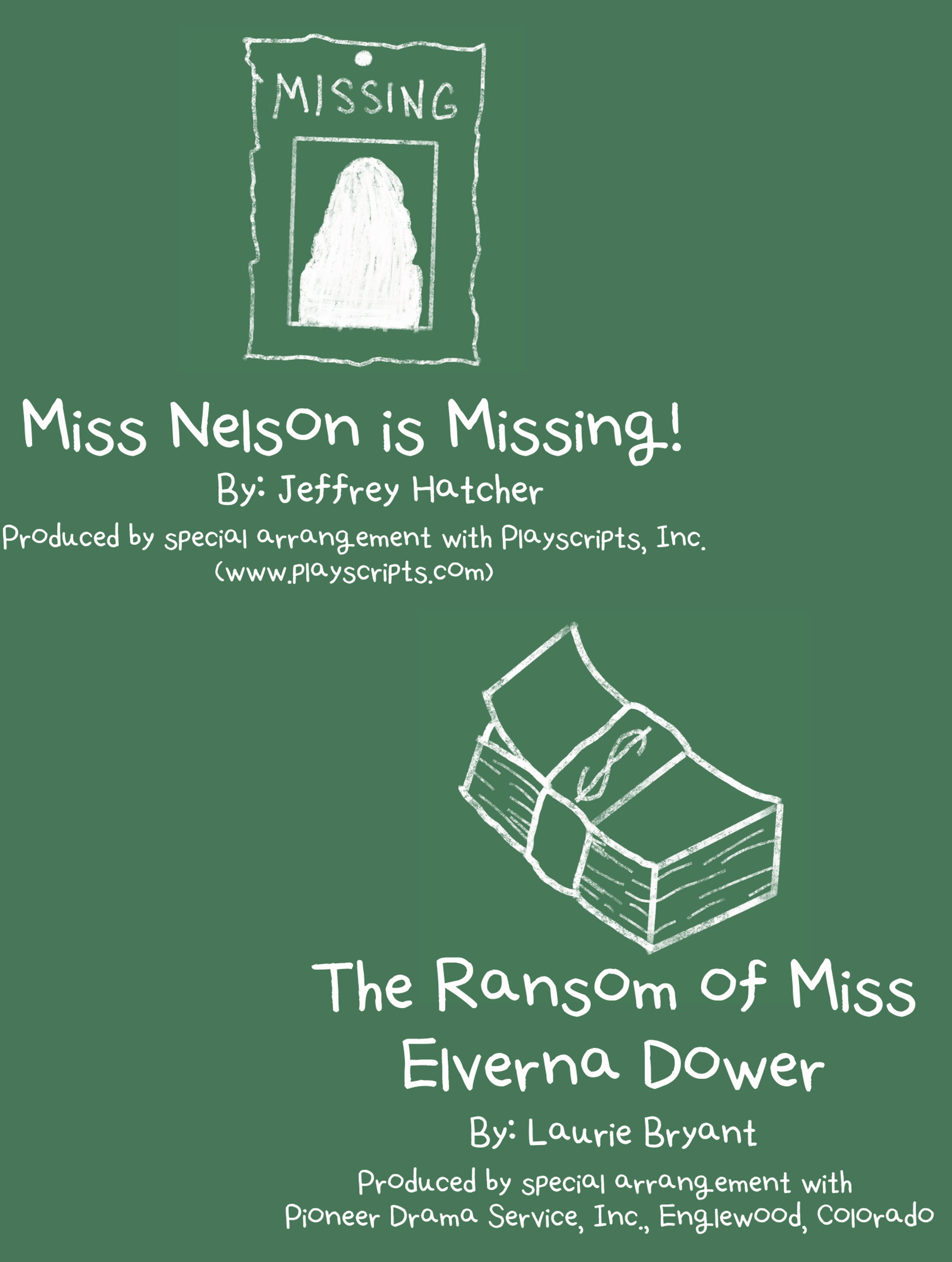 Miss Nelson is Missing and The Ransom of Miss Elverna Dower at Wilbur ...