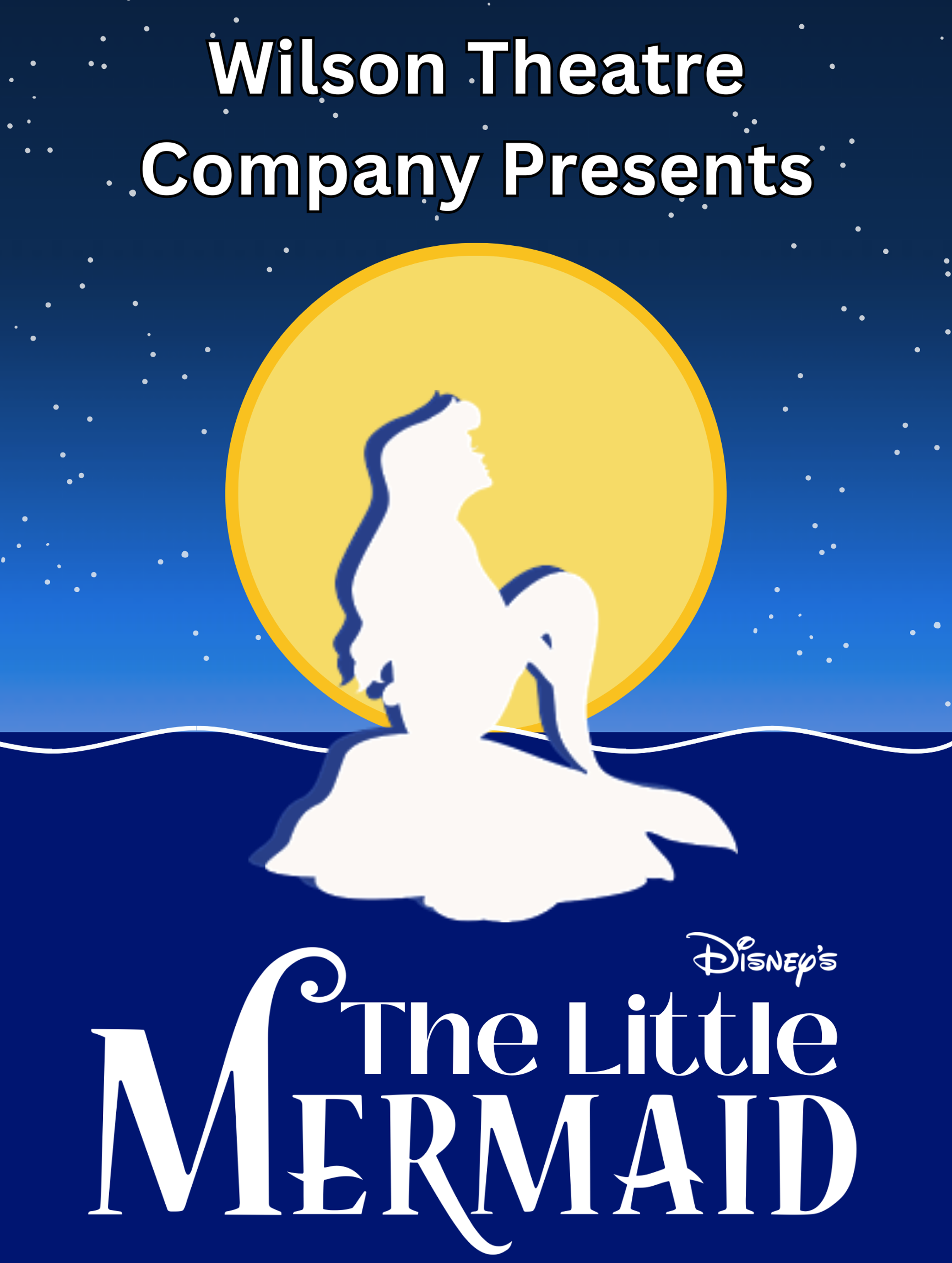 The Little Mermaid at Wilson High School - Performances February 29 ...