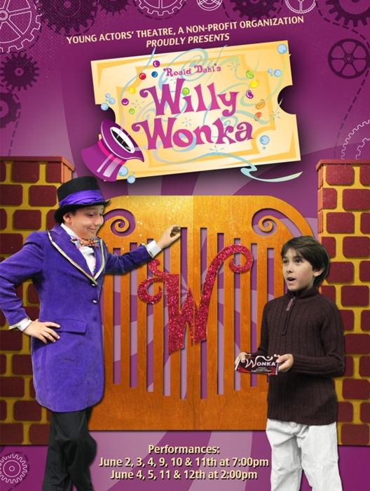 Roald Dahl's Willy Wonka at Young Actors' Theatre - Performances June 2 ...