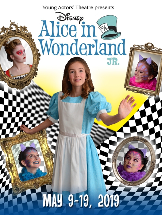 Disney's Alice in Wonderland JR. at Young Actors' Theatre - Performances May 9, 2019 to May 19 ...